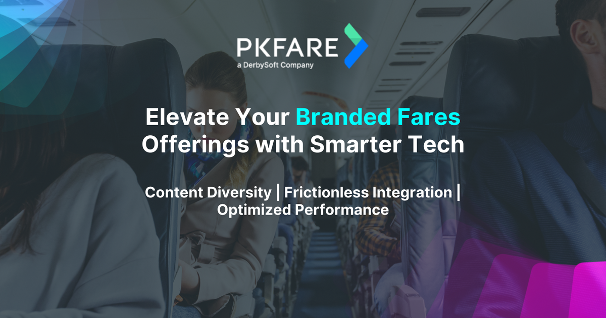 PKFARE launches Branded Fares product for OTAs | Travolution