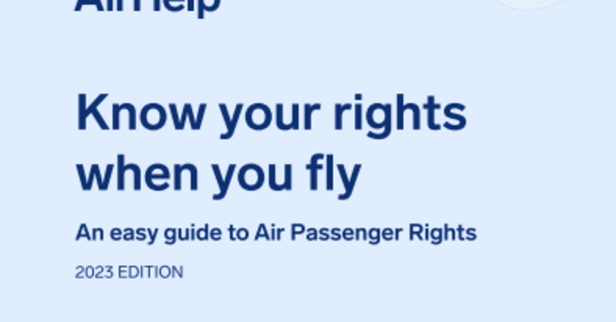 AirHelp launches Air Passenger Rights Guide | Travolution
