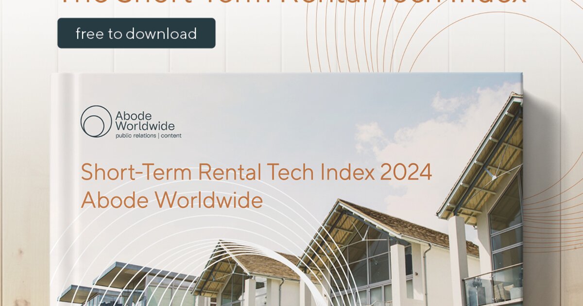 Abode Worldwide unveils 2024's Short-term... | Travolution
